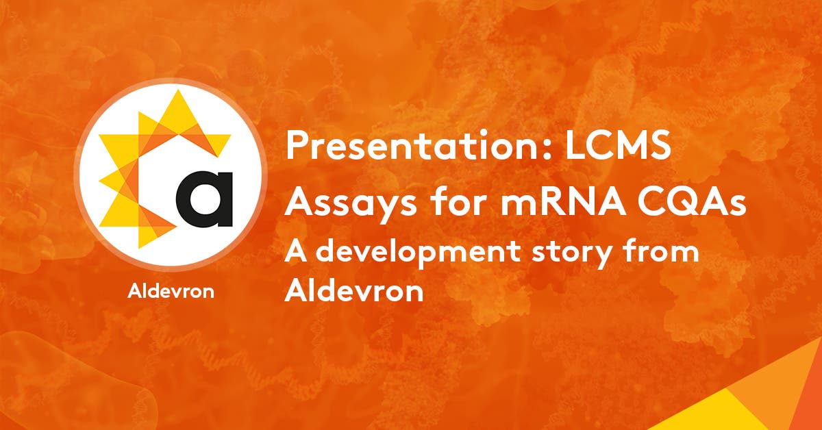 Presentation: LCMS Assays for mRNA CQAs